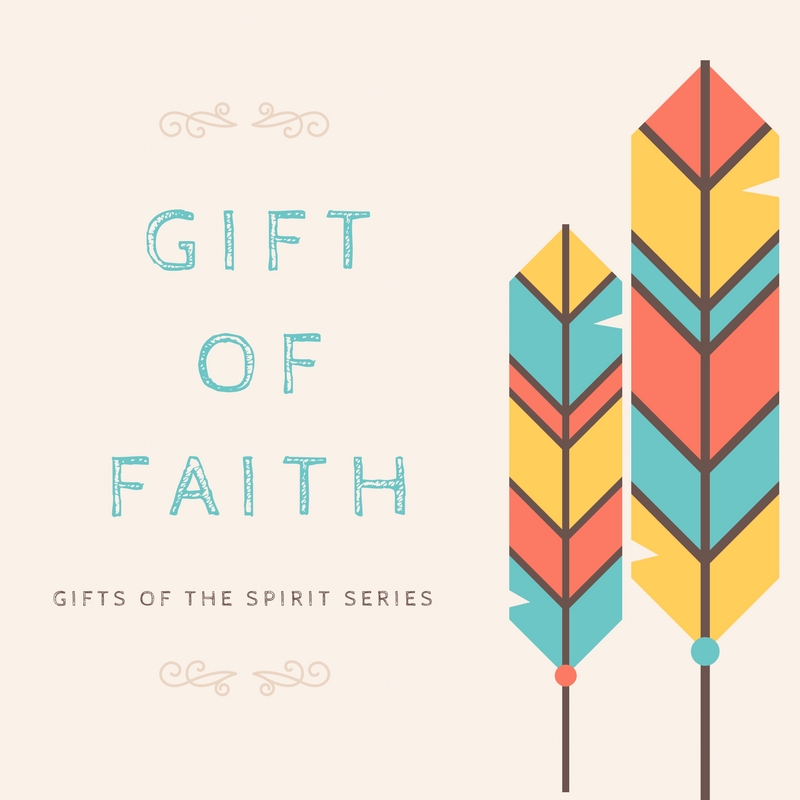 The Gift of Faith – Kingdom Calling Blog…